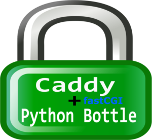 Caddyソケット連携fastCGI + Python bottle FrameworkでWEBサーバ起動